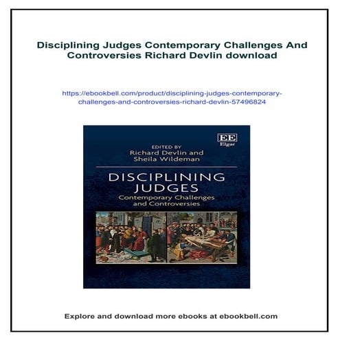Disciplining Judges Contemporary Challenges And Controversies Richard ...