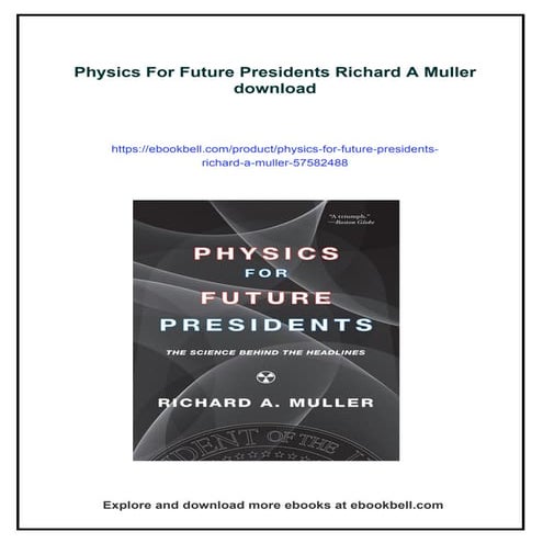 Physics For Future Presidents Richard A Muller | PDF