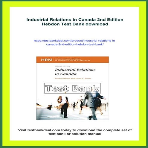 Industrial Relations in Canada 2nd Edition Hebdon Test Bank | PDF
