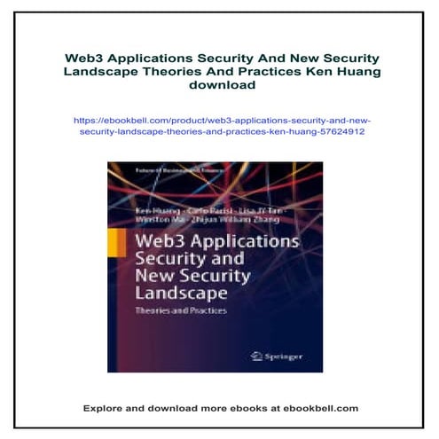 Web3 Applications Security And New Security Landscape Theories And Practices Ken Huang | PDF