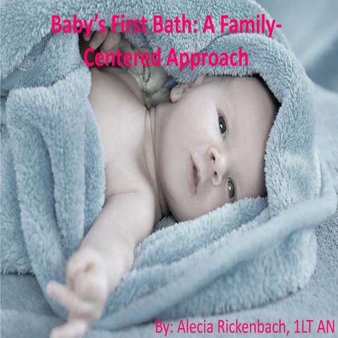 Baby’s First Bath | PPTX
