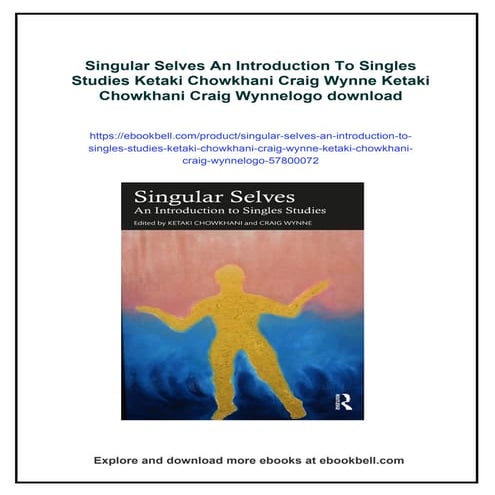Singular Selves An Introduction To Singles Studies Ketaki Chowkhani ...