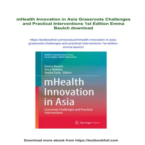 mHealth Innovation in Asia Grassroots Challenges and Practical ...