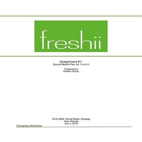 SCS 2846 - Assignment #1 - Social Media Planning - Freshii | DOCX