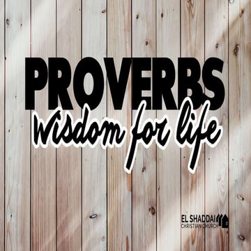 Proverbs, Wisdom for Life (Part 2) - 9 September 2018 - Bruce McCallum ...