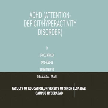 ADHD (Attention-Deficit Hyperactivity Disorder) | PPTX