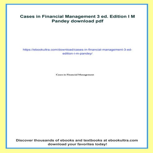 Cases in Financial Management 3 ed. Edition I M Pandey | PDF