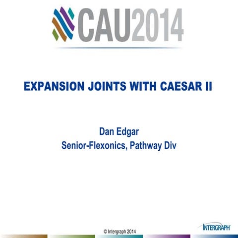 2905 Edgar Expansion Joints With Caesar Ii Pptx