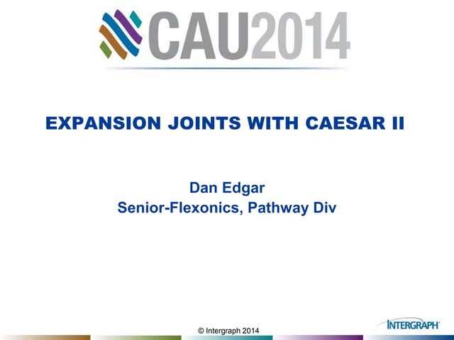 2905 Edgar Expansion Joints With Caesar Ii Pptx