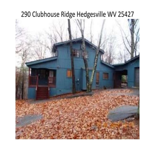 290 Clubhouse Ridge Hedgesville WV 25427 | PPT
