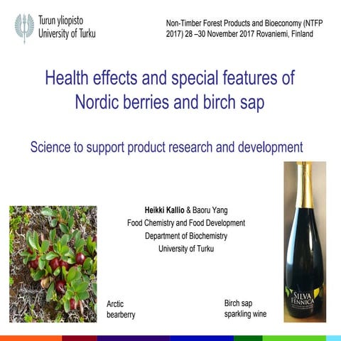 Health effects and special features of Nordic berries and birch sap ...