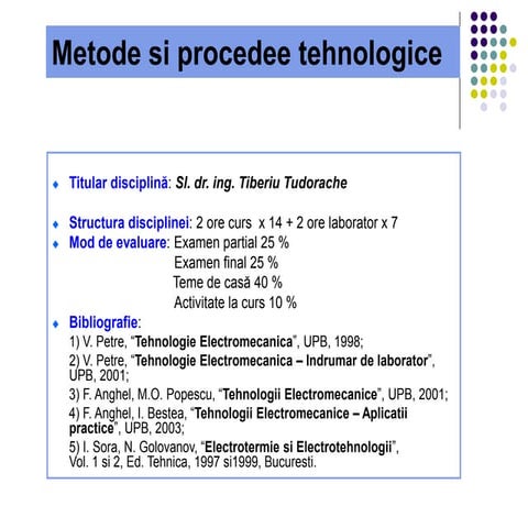 Curs complet Metode si procedee tehnologice | PDF
