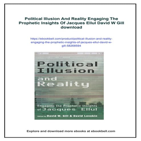 Political Illusion And Reality Engaging The Prophetic Insights Of ...