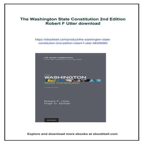 The Washington State Constitution 2nd Edition Robert F Utter | PDF