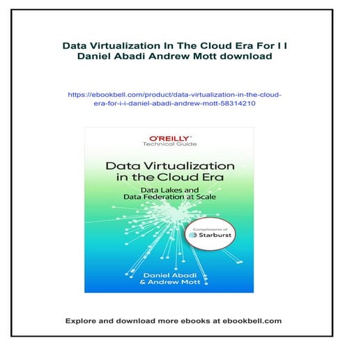 Data Virtualization In The Cloud Era For I I Daniel Abadi Andrew Mott | PDF