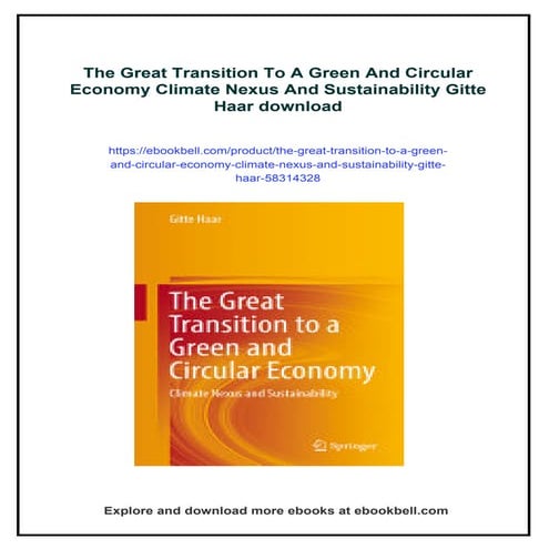 The Great Transition To A Green And Circular Economy Climate Nexus And ...