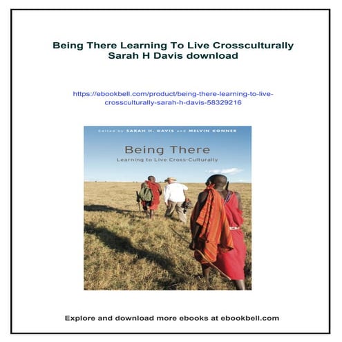 Being There Learning To Live Crossculturally Sarah H Davis | PDF