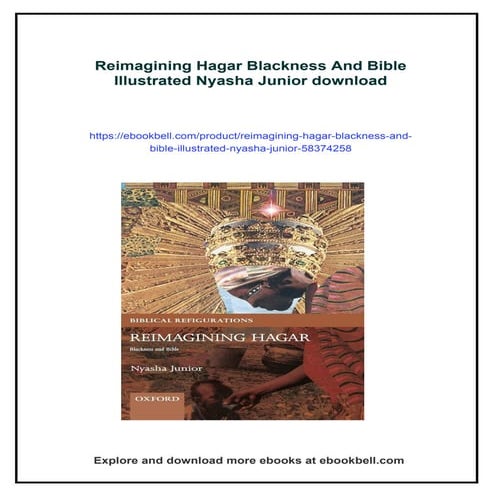 Reimagining Hagar Blackness And Bible Illustrated Nyasha Junior | PDF