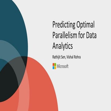Predicting Optimal Parallelism For Data Analytics Ppt 8799