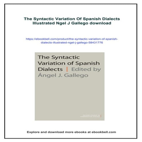 The Syntactic Variation Of Spanish Dialects Illustrated Ngel J Gallego | PDF