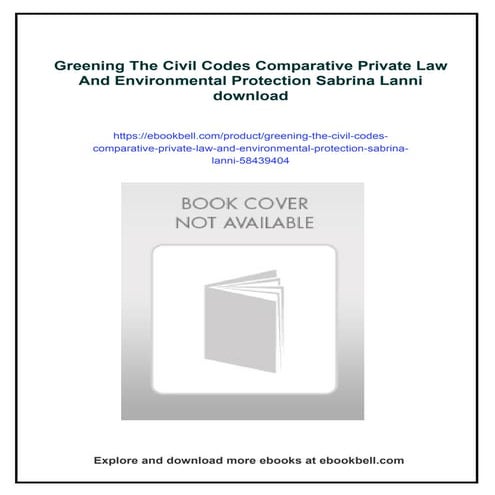 Greening The Civil Codes Comparative Private Law And Environmental ...