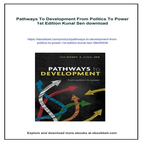 Pathways To Development From Politics To Power 1st Edition Kunal Sen | PDF