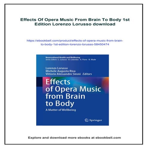 Effects Of Opera Music From Brain To Body 1st Edition Lorenzo Lorusso | PDF