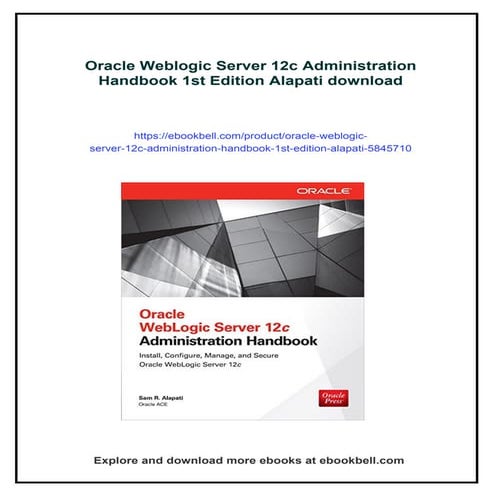 Oracle Weblogic Server 12c Administration Handbook 1st Edition Alapati | PDF