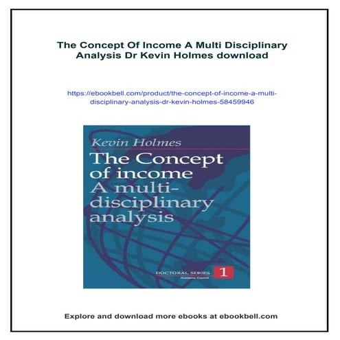 The Concept Of Income A Multi Disciplinary Analysis Dr Kevin Holmes | PDF
