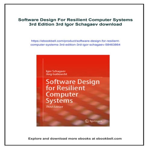Software Design For Resilient Computer Systems 3rd Edition 3rd Igor Schagaev | PDF