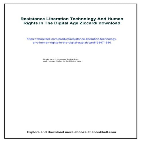 Resistance Liberation Technology And Human Rights In The Digital Age ...