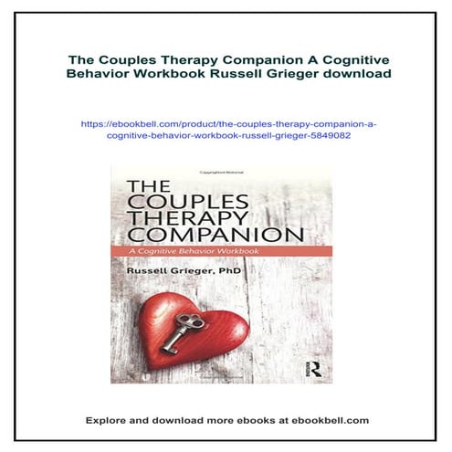 The Couples Therapy Companion A Cognitive Behavior Workbook Russell Grieger | PDF