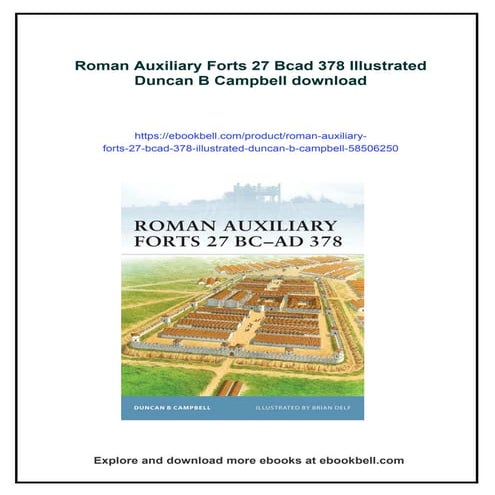 Roman Auxiliary Forts 27 Bcad 378 Illustrated Duncan B Campbell | PDF