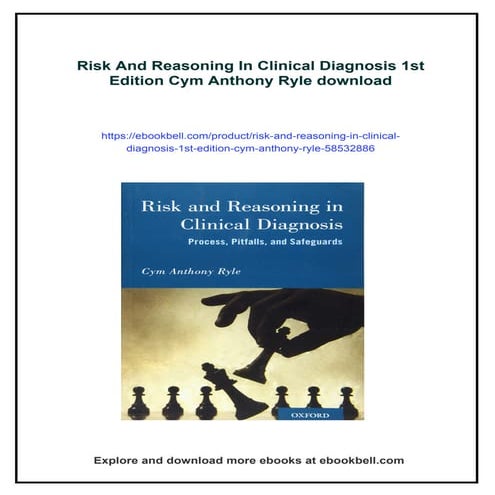 Risk And Reasoning In Clinical Diagnosis 1st Edition Cym Anthony Ryle | PDF