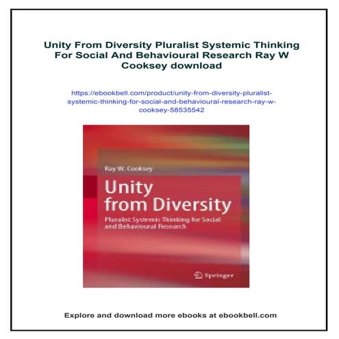 Unity From Diversity Pluralist Systemic Thinking For Social And Behavioural Research Ray W ...