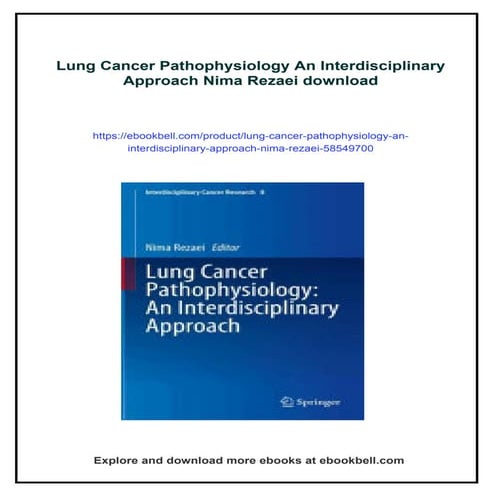 Lung Cancer Pathophysiology An Interdisciplinary Approach Nima Rezaei | PDF
