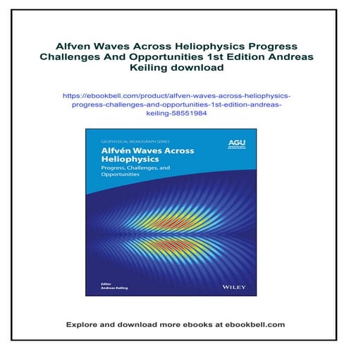 Alfven Waves Across Heliophysics Progress Challenges And Opportunities 1st Edition Andreas ...