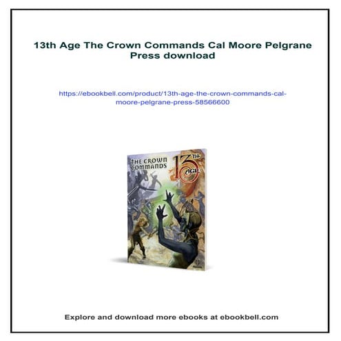 13th Age The Crown Commands Cal Moore Pelgrane Press | PDF