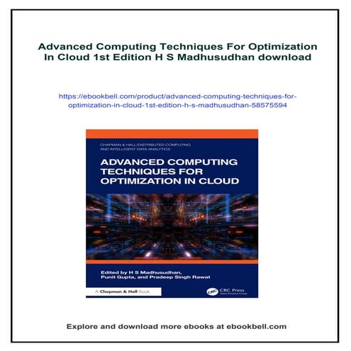 Advanced Computing Techniques For Optimization In Cloud 1st Edition H S Madhusudhan | PDF