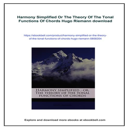 Harmony Simplified Or The Theory Of The Tonal Functions Of Chords Hugo ...