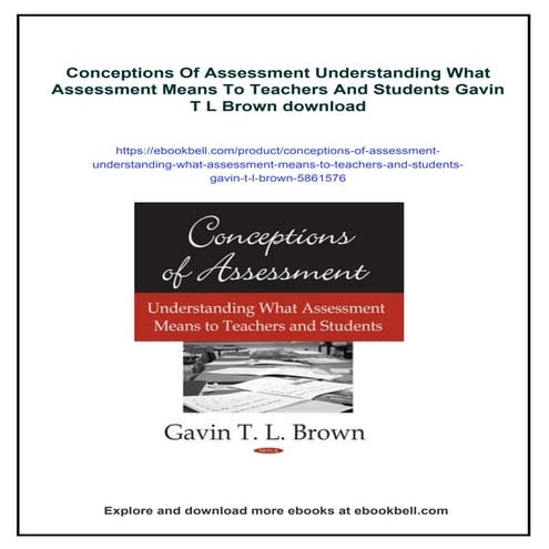 Conceptions Of Assessment Understanding What Assessment Means To Teachers And Students Gavin T L ...