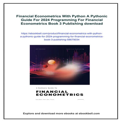 Financial Econometrics With Python A Pythonic Guide For 2024 Programming For Financial