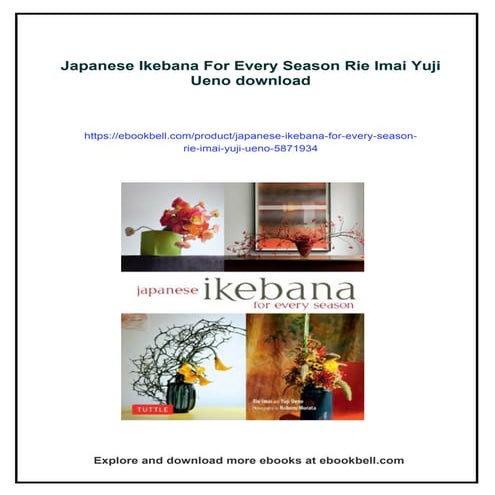 Japanese Ikebana For Every Season Rie Imai Yuji Ueno | PDF