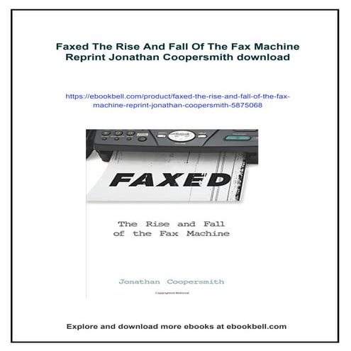 Faxed The Rise And Fall Of The Fax Machine Reprint Jonathan Coopersmith ...