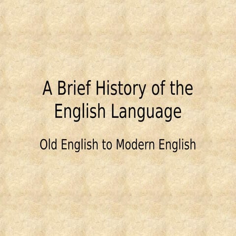 The History of the English Language | PPTX