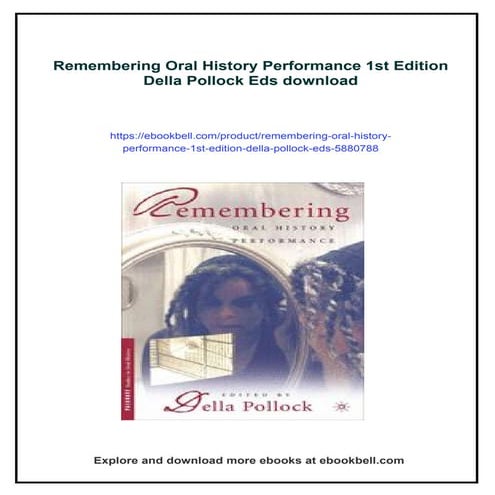 Remembering Oral History Performance 1st Edition Della Pollock Eds | PDF