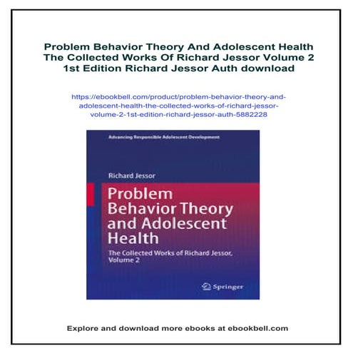 Problem Behavior Theory And Adolescent Health The Collected Works Of ...