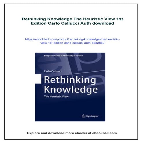 Rethinking Knowledge The Heuristic View 1st Edition Carlo Cellucci Auth ...