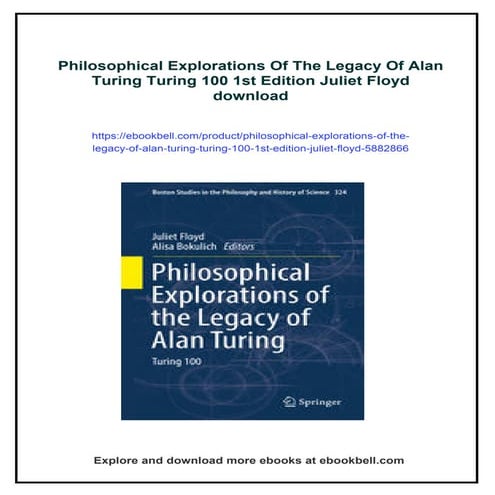 Philosophical Explorations Of The Legacy Of Alan Turing Turing 100 1st ...