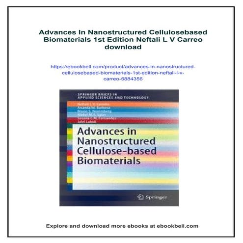 Advances In Nanostructured Cellulosebased Biomaterials 1st Edition Neftali L V Carreo | PDF